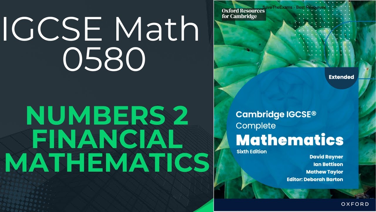 Numbers 2 | Financial mathematics | Compound Interest | IGCSE Math 0580 ...