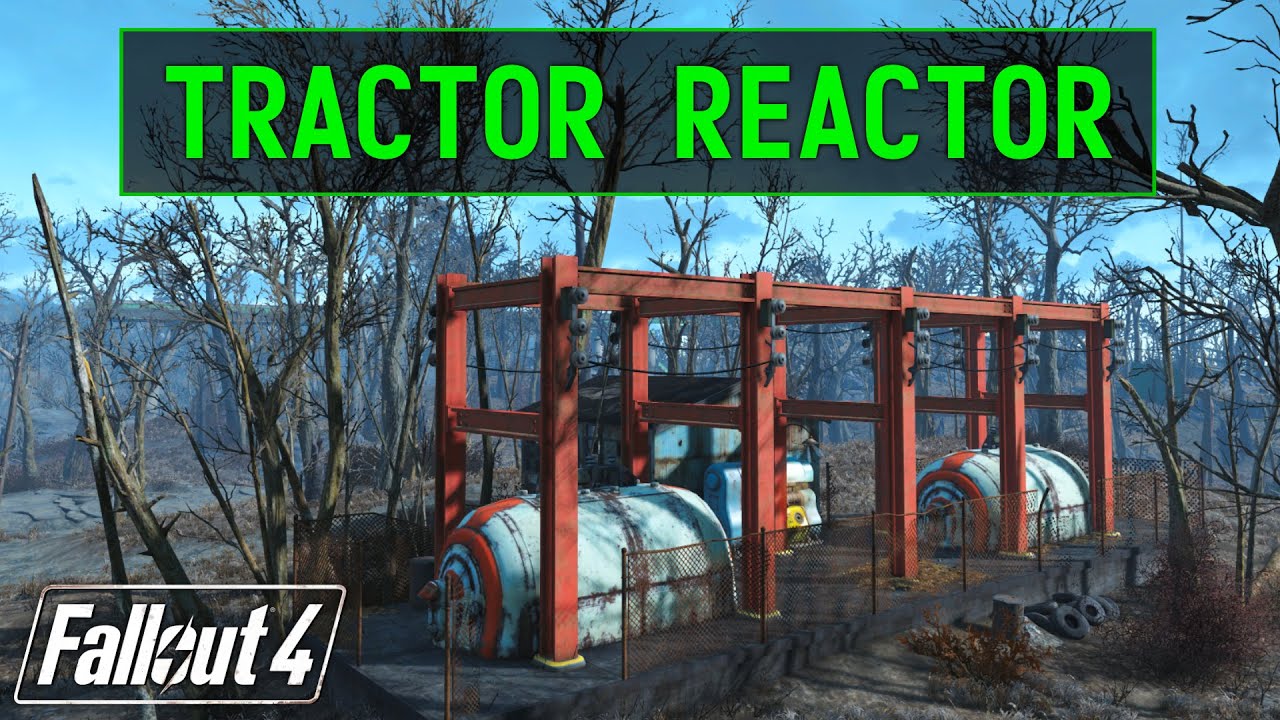 Tractor Reactor | Fallout 4 Unmarked | Ep. 191 - YouTube