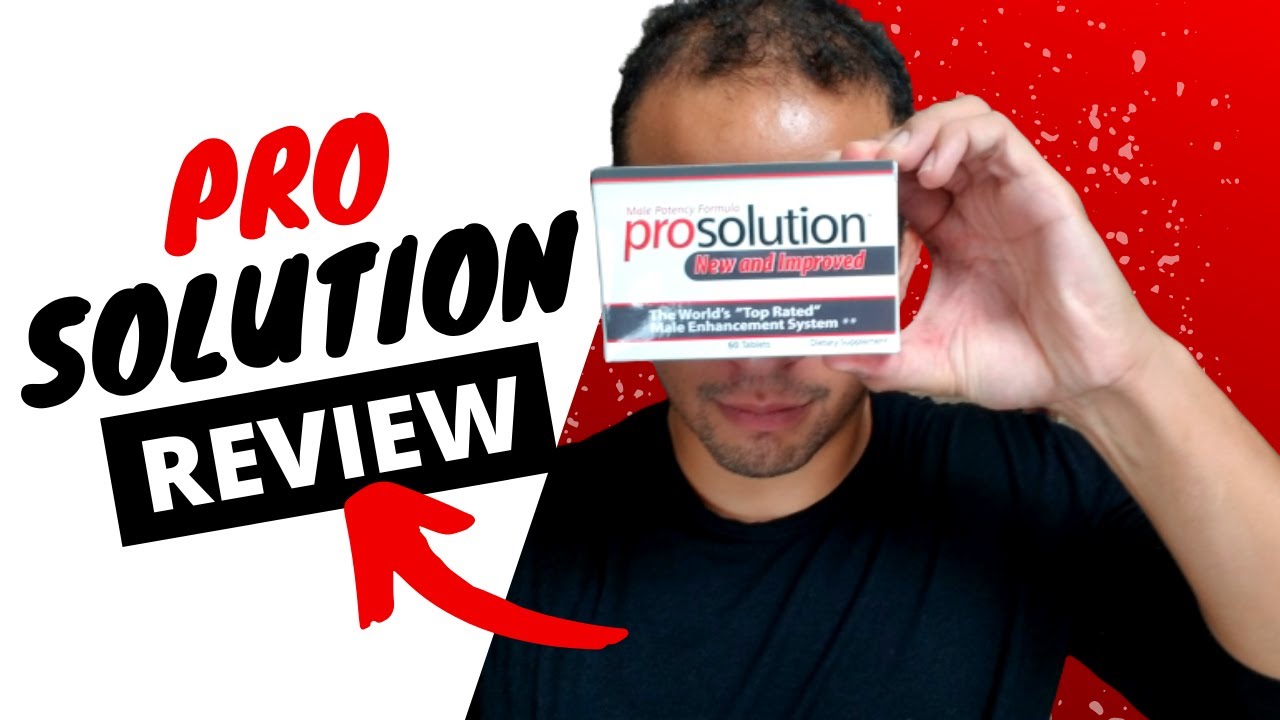 ProSolution Pills Review - The New & Improved ProSolution Formula 💊 ...