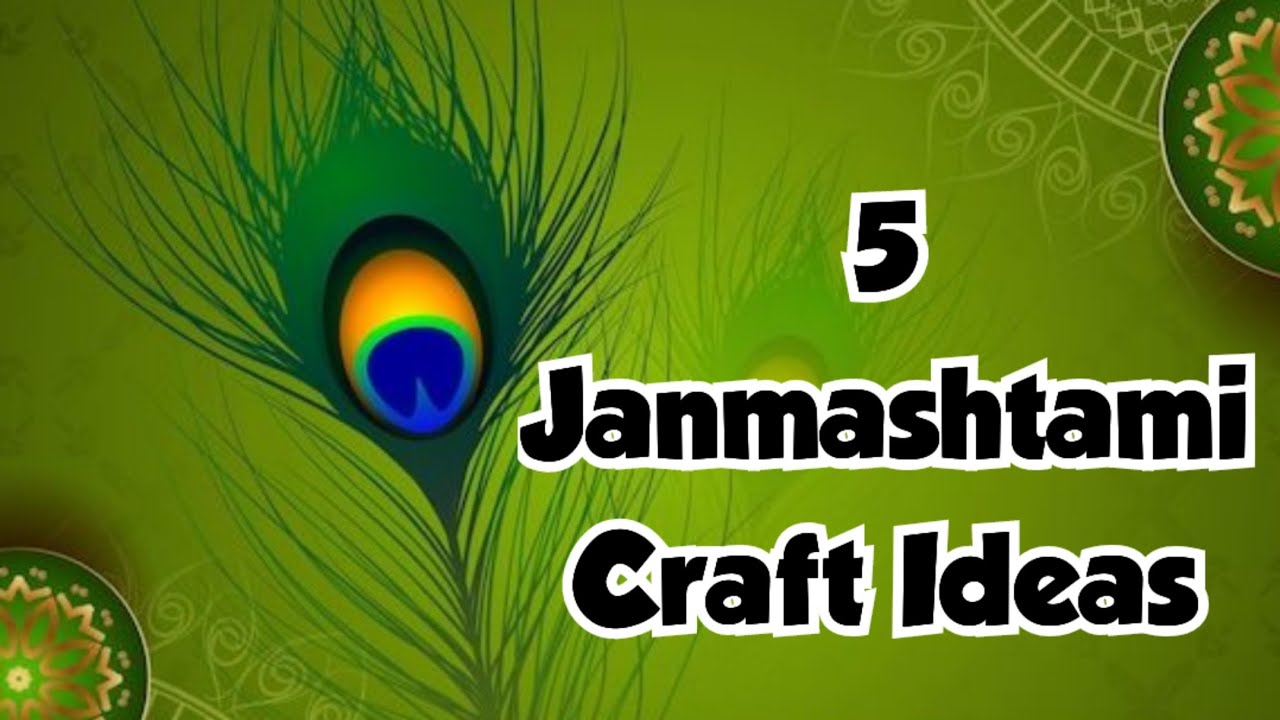 5 Janmashtami Craft Ideas | 5 Janmashtami Activity | 5 Janmashtami ...