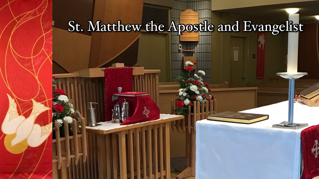 The Feast of St. Matthew, Apostle and Evangelist 2021 | 10 a.m ...