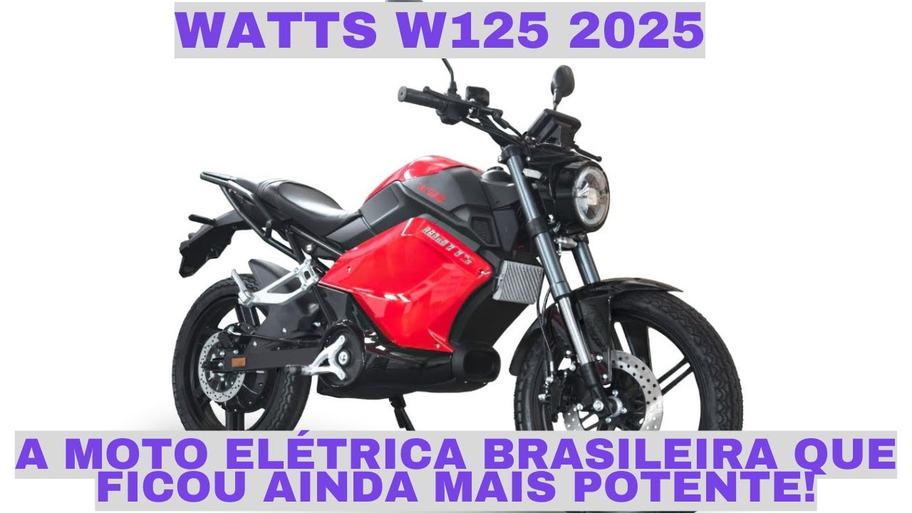 Watts W125 2025 Mais Potente! Novo Motor de 4.300W e Autonomia de 160 ...