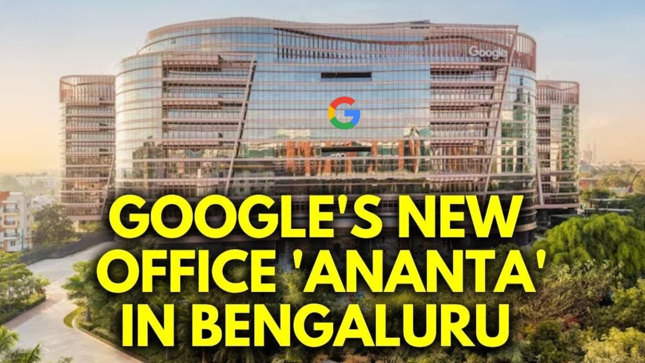 Google’s New Bengaluru Campus is Next Level! 🚀 | Google Ananta Office ...
