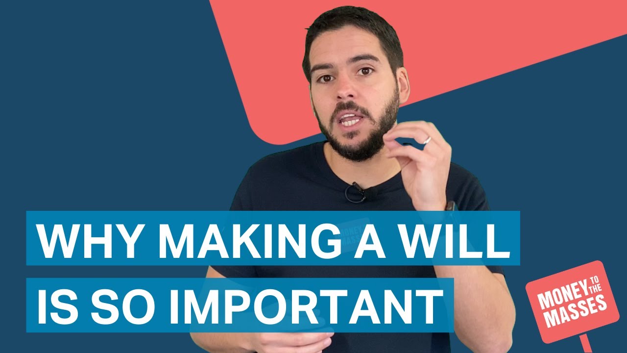 Why Making A Will Is So Important YouTube why-making-a-will-is-so-important-youtube