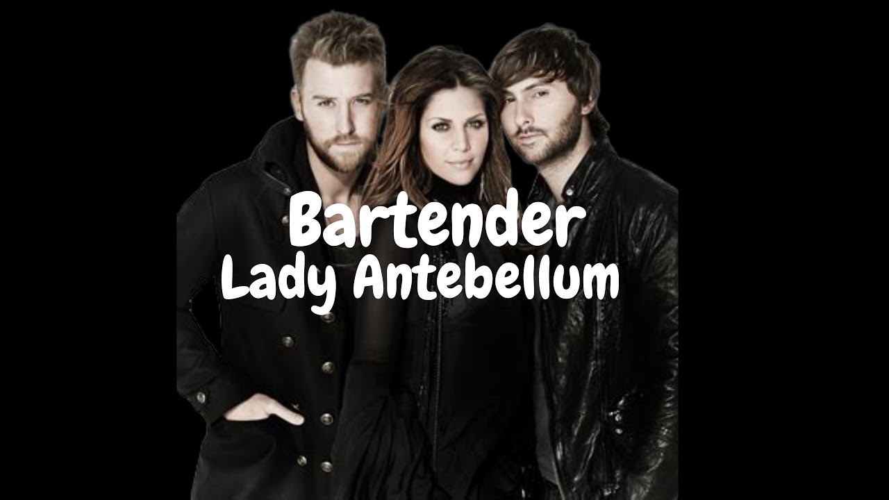 Bartender Lady Antebellum