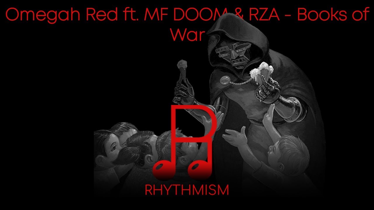 Omegah Red ft. MF DOOM & RZA - Books of War Lyrics - YouTube