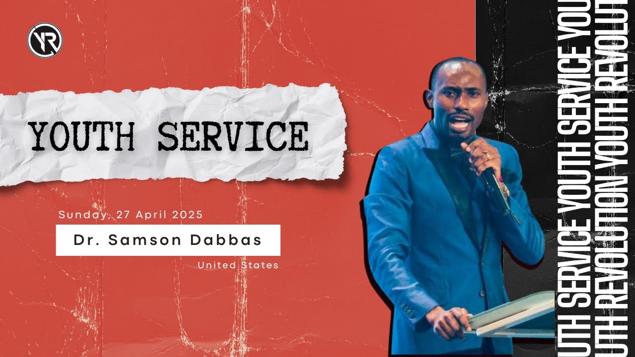 Youth Service (27/04/2025) “Divine Manifestation” - Dr. Samson Dabbas ...