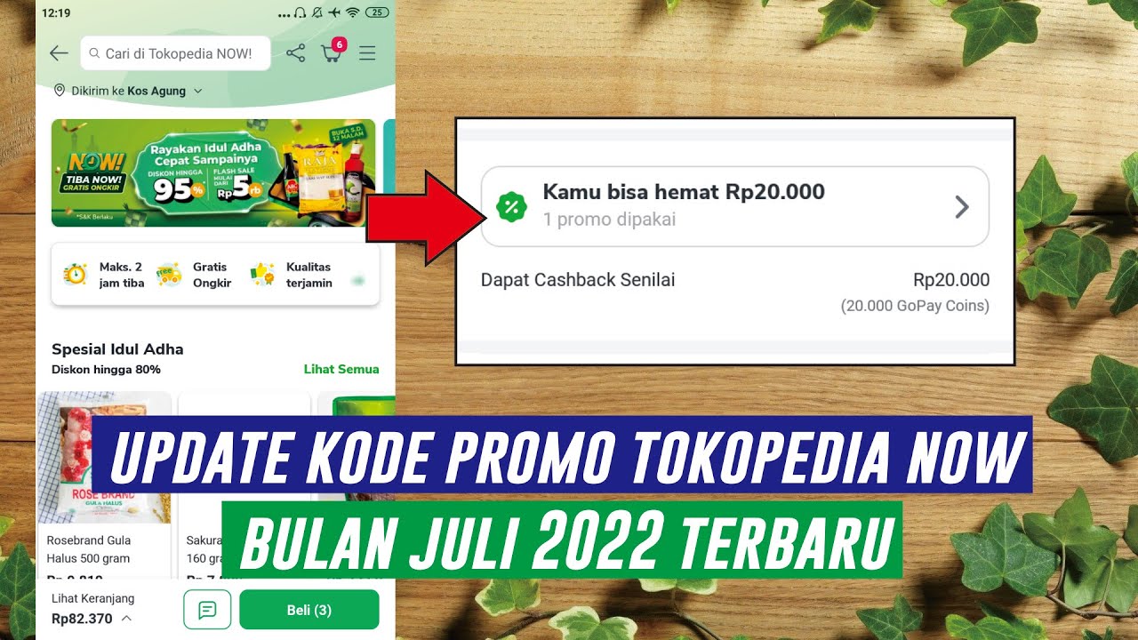 UPDATE KODE PROMO TOKOPEDIA NOW TERBARU BULAN JULI 2022 | CASHBACK ...