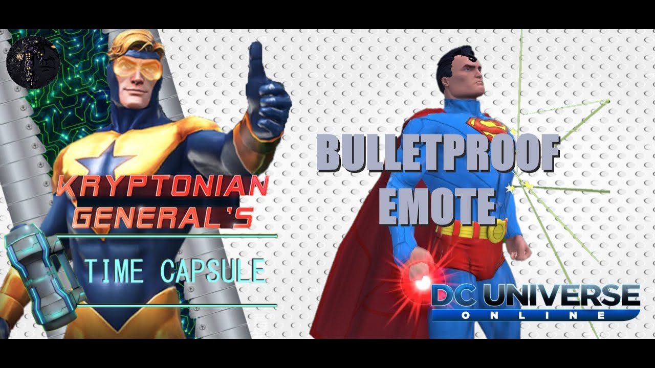 DCUO - Kryptonian General's Time Capsule - Bulletproof Emote ...