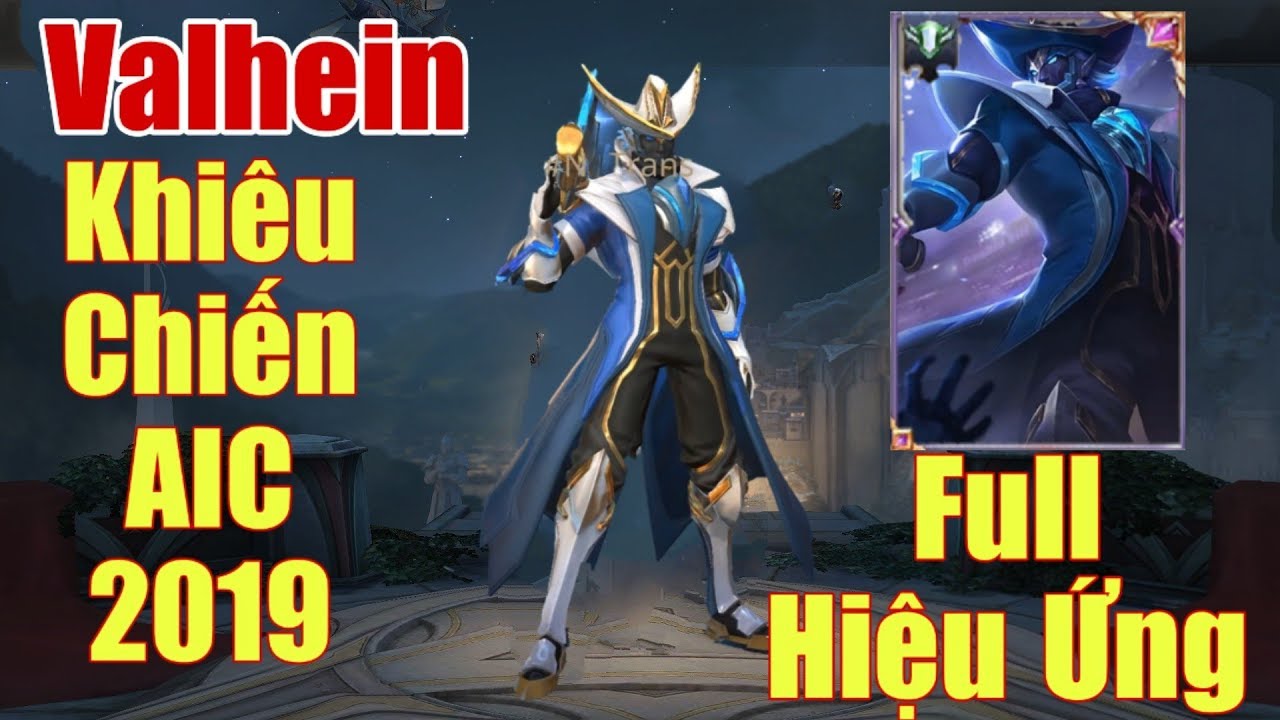 [Gcaothu] Trang phục mới Valhein Khiêu Chiến AIC 2019 ra mắt - Choáng ...