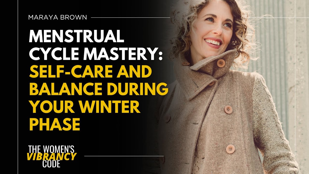 Menstrual Cycle Mastery: Self-Care and Balance During Your Winter Phase ...