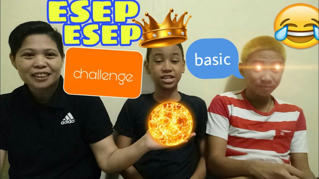 ESEP ESEP CHALLENGE (My nag walk out.)hahaha - YouTube