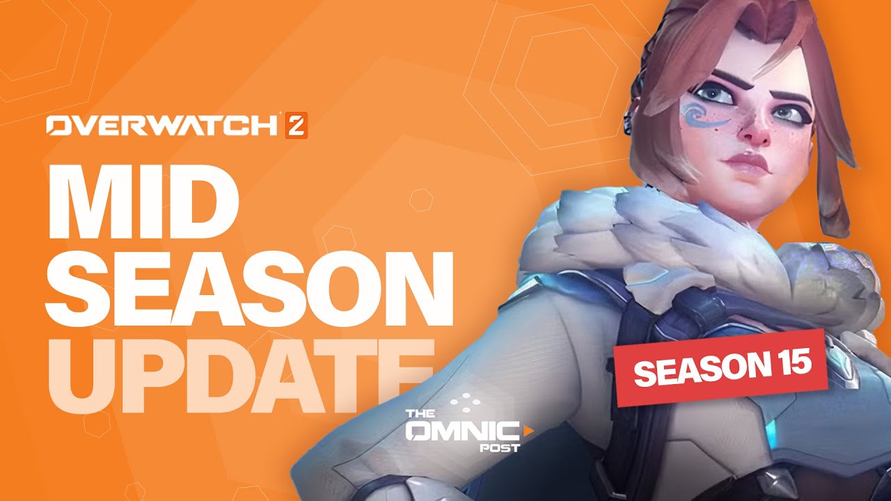 What to expect for the SEASON 15 mid-season update - Overwatch 2 - YouTube