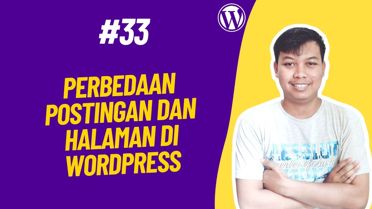 Perbedaan Postingan dan Halaman di WordPress – Tutorial WordPress Pemula - YouTube