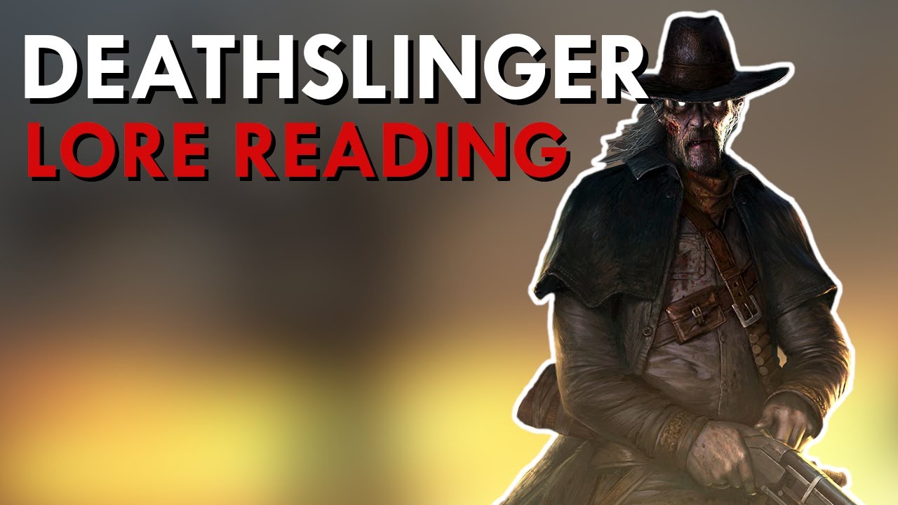 The DEATHSLINGER LORE - [Dead by Daylight] - YouTube