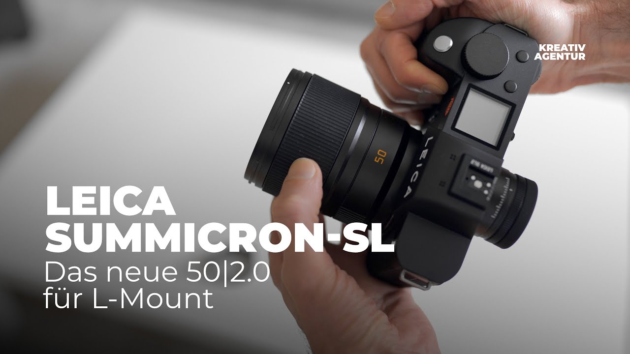 Leica Summicron-SL 50 f2 | Das Neuste aus dem Hause Leica - YouTube
