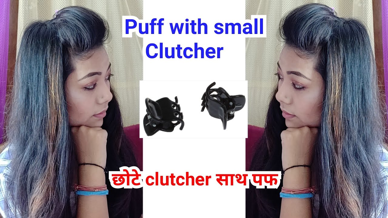 Poof / poof hairstyle with a small clutcher|| how to tuck clutcher to ...