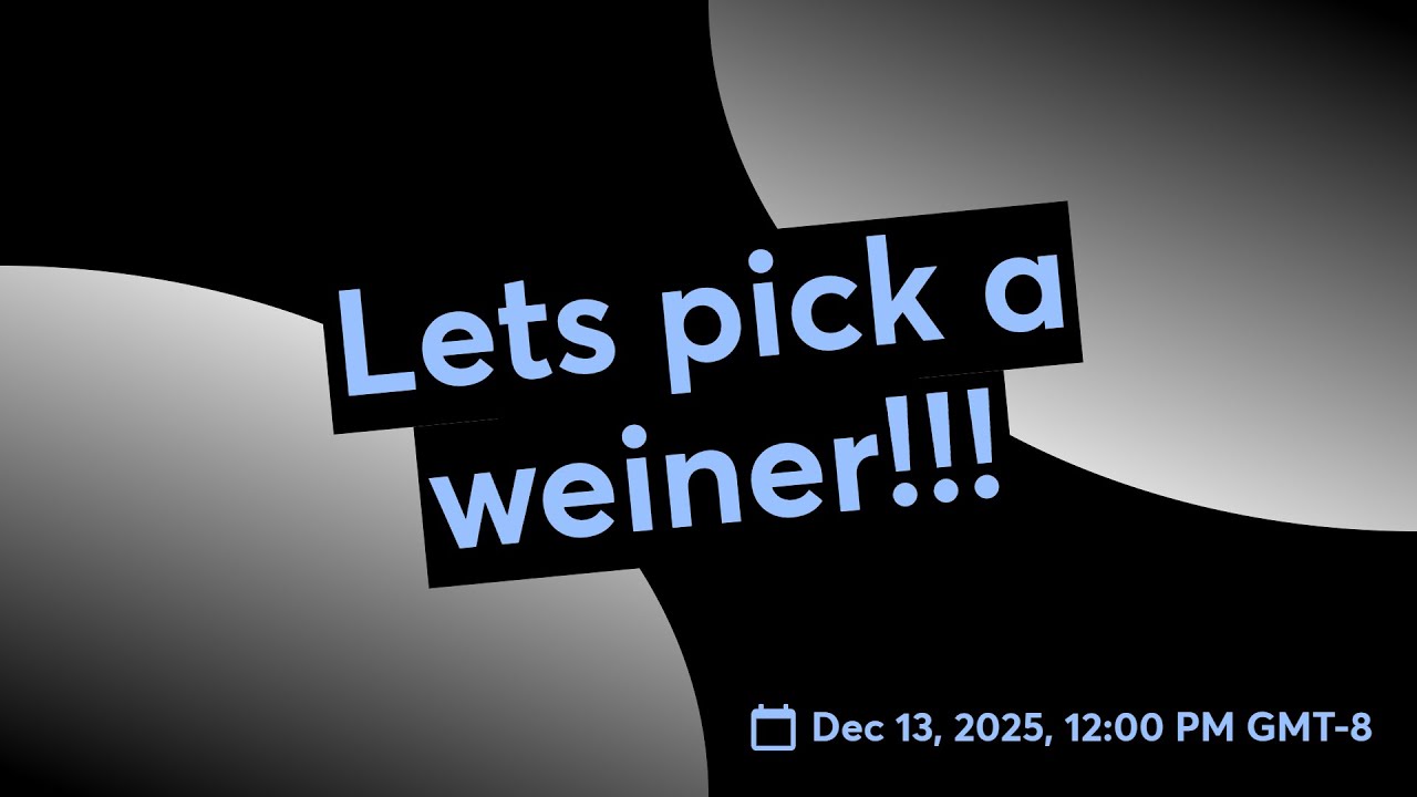 Lets pick a weiner!!! - YouTube