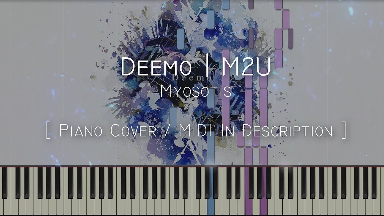 Myosotis - M2U & NICODE (Deemo) - Synthesia / Piano Tutorial - YouTube