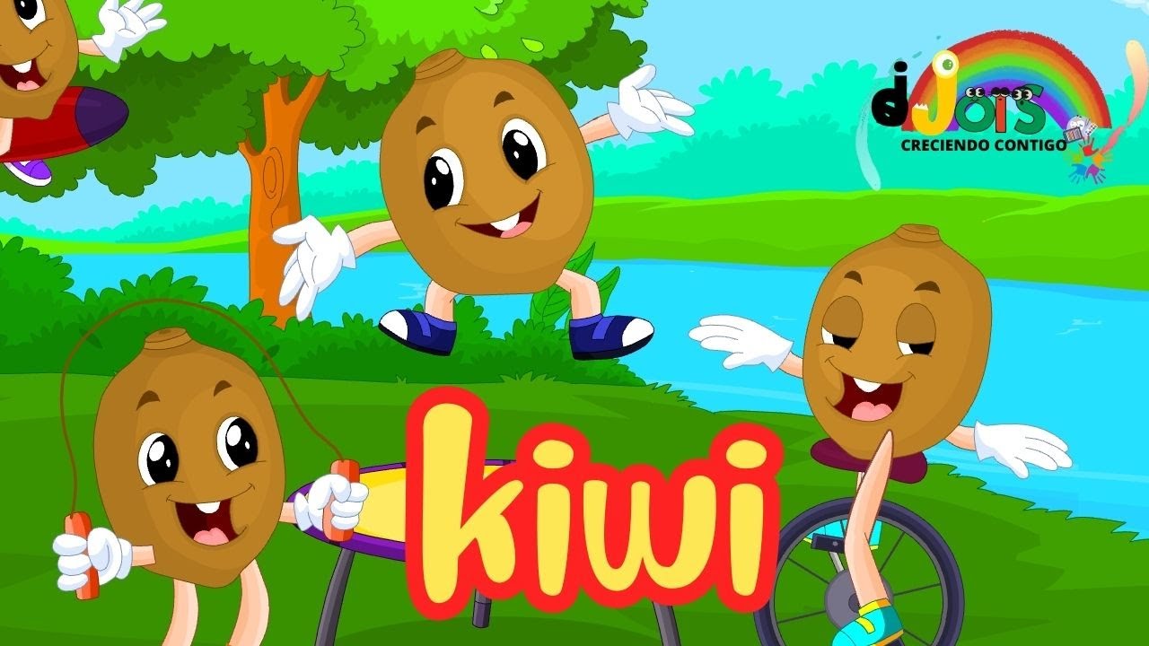 kiwi- Video Musical- Canciones infantiles para niños - YouTube