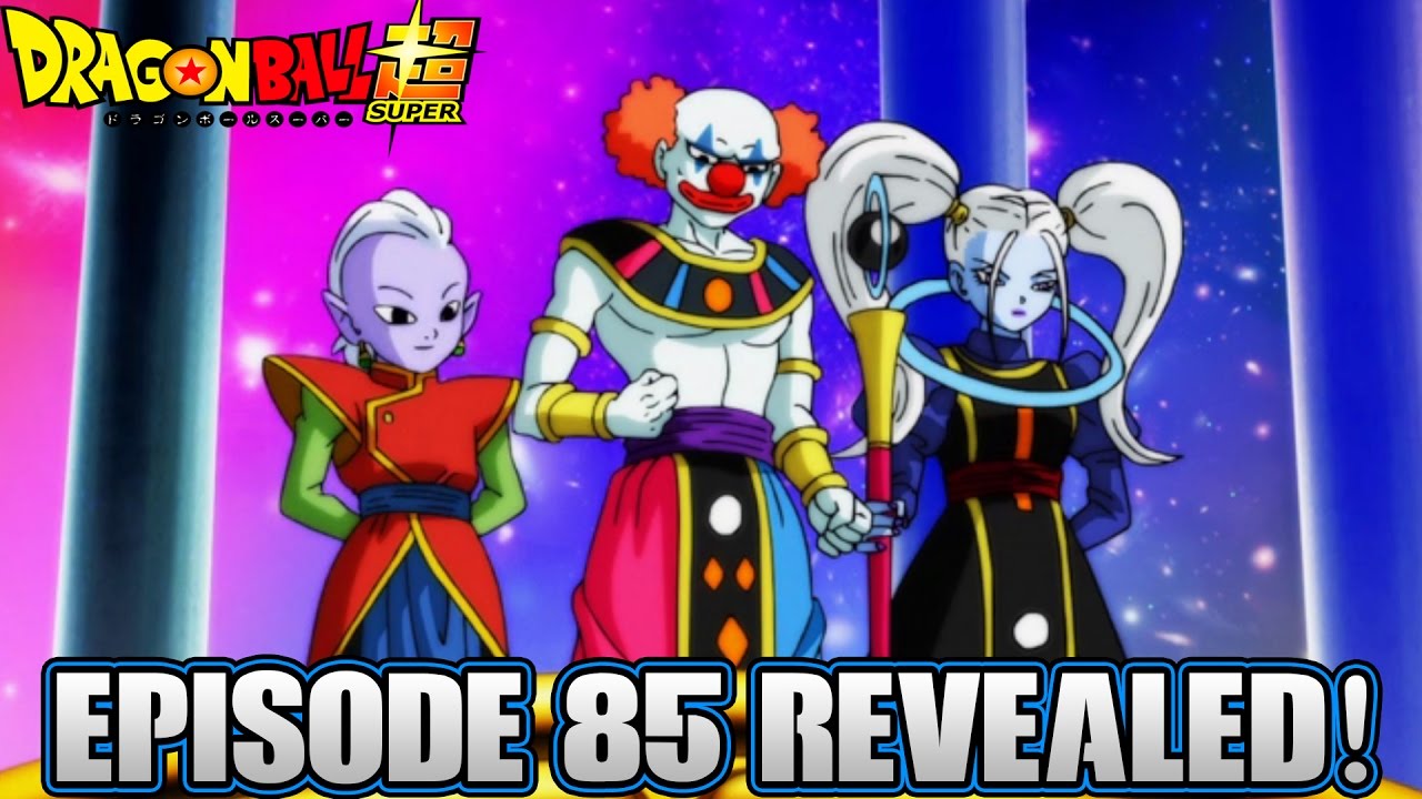 Dragon Ball Super Episode 85 Revealed! The Gods Of Destruction Are ...