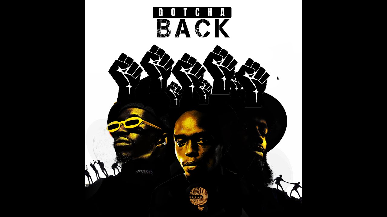 Urban Q Ft Zikki - Gotcha Back (Maandamano Music Video) - YouTube
