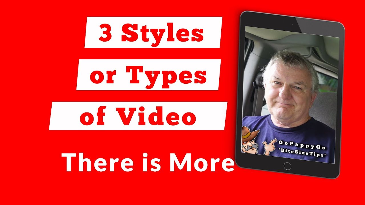 3 styles or types of video - YouTube