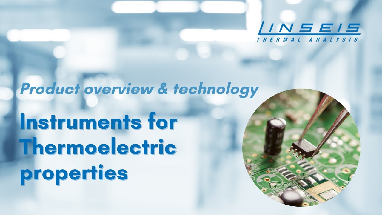 Linseis Thermoelectric devices - Basics - YouTube