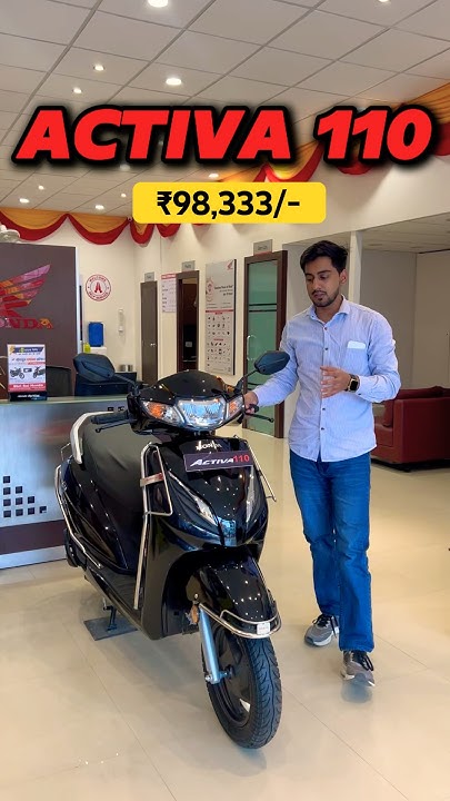 New Activa 110 Deluxe Cost only ₹98,333 Ex showroom #shorts #activa #hondaactiva - YouTube