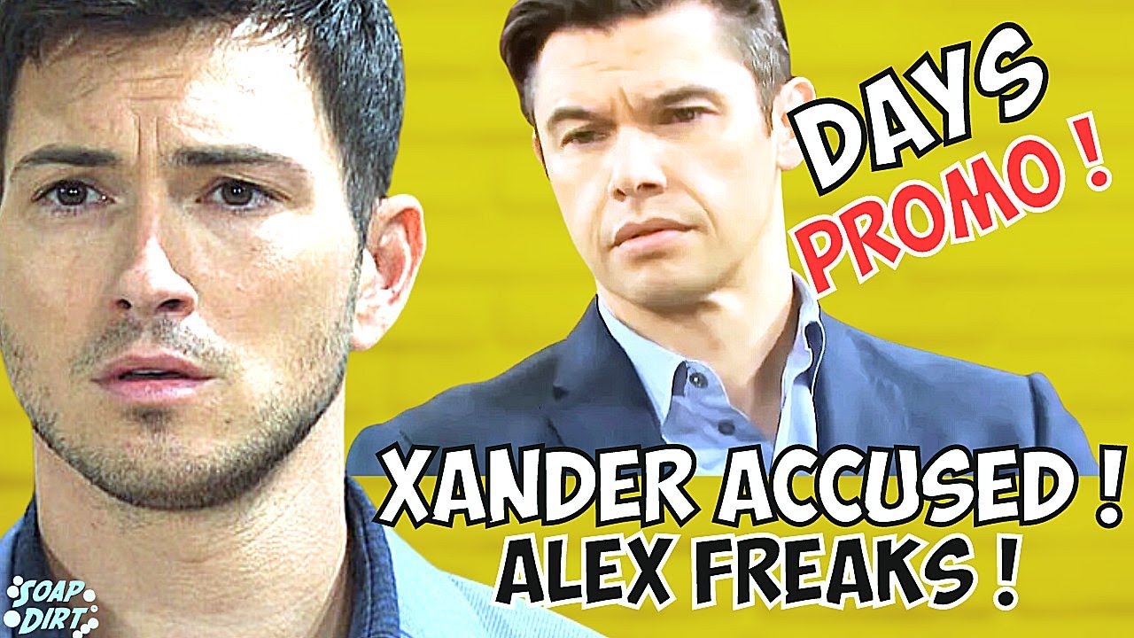 Days of our Lives Promo: Xander's Gonna be Accused & Alex Freaks #dool ...