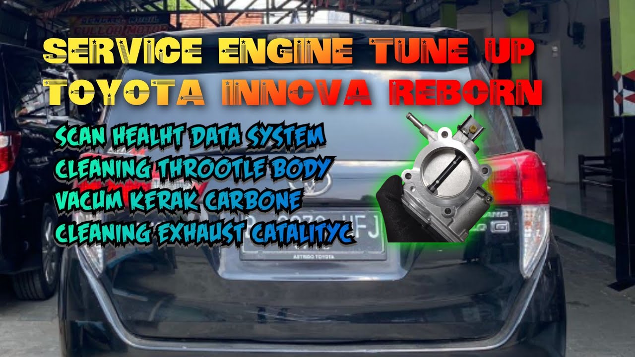 SERVICE BERKALA ENGINE TUNE UP TOYOTA INNOVA REBORN - YouTube