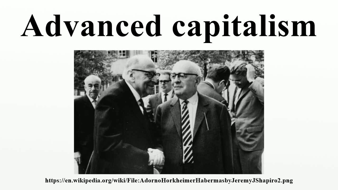 Advanced capitalism - YouTube
