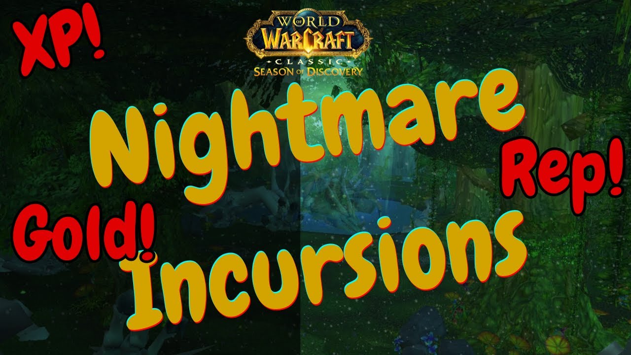Quick Start Guide to Nightmare Incursions in Season of Discovery P3 ...