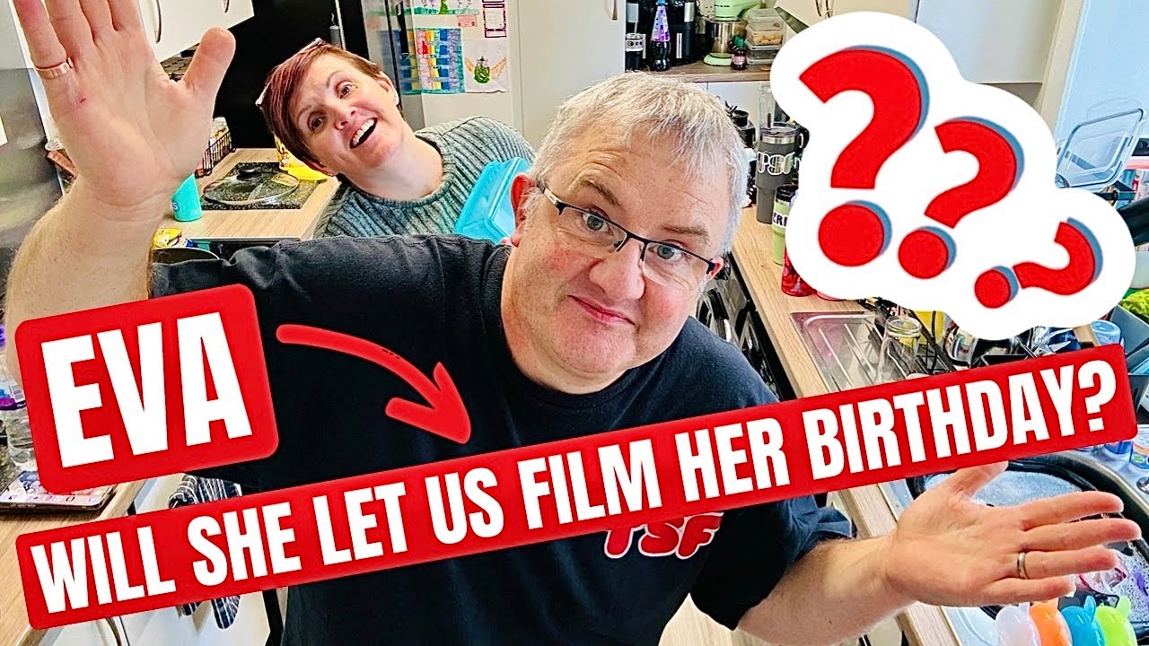 WILL EVA LET US FILM HER BIRTHDAY? | Friday Day In The Life Vlog ...
