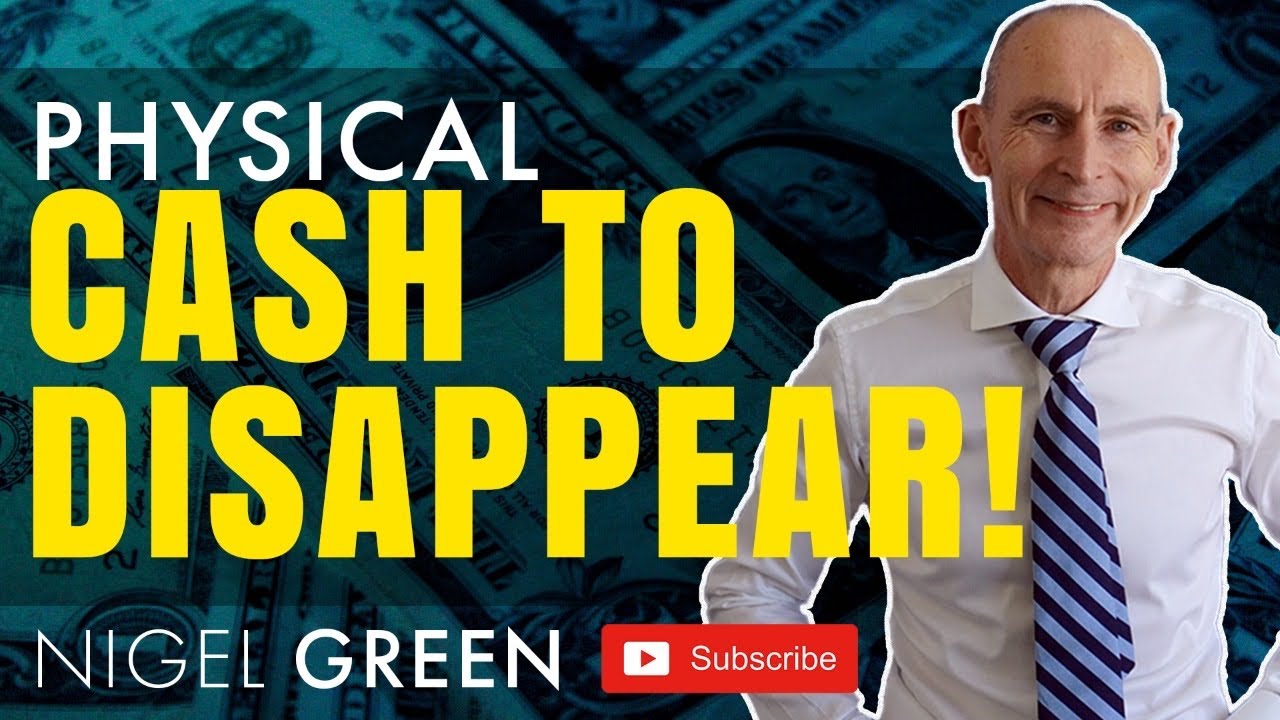 Physical Cash To DISAPPEAR! Nigel Green deVere CEO - YouTube