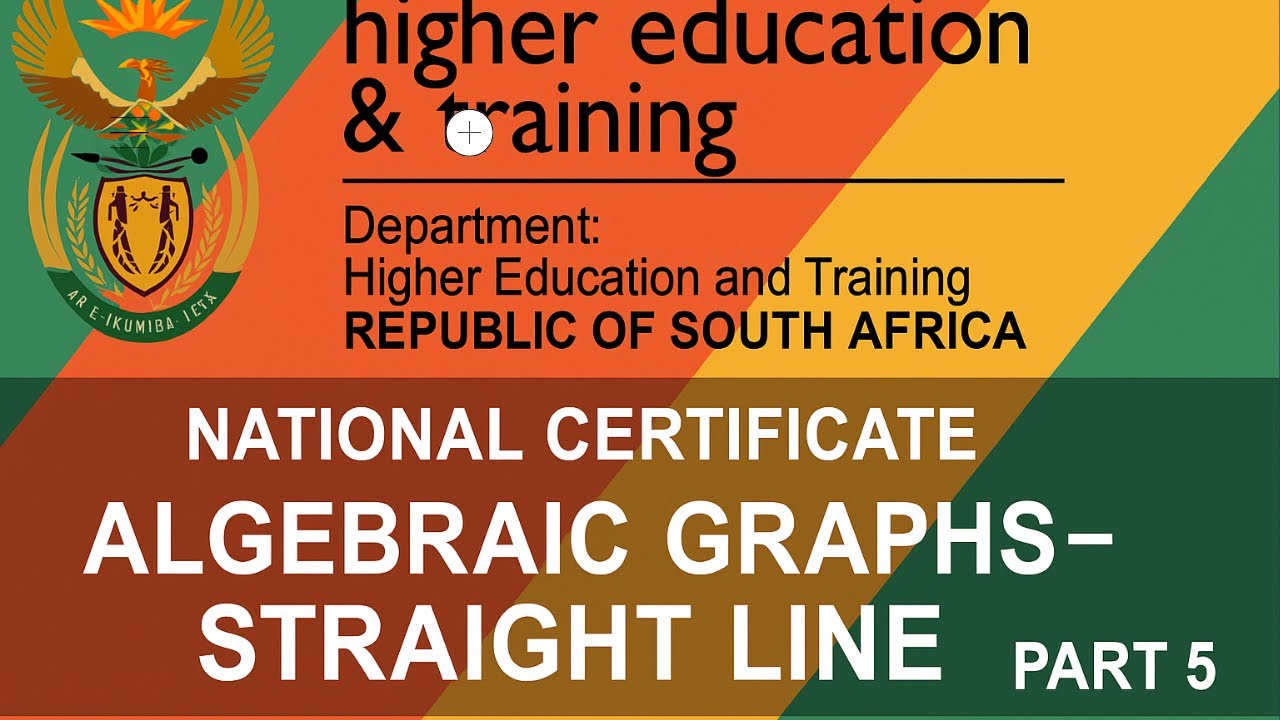 Mathematics N4 Algebraic Graphs (Straight line Functions and Graphs ...