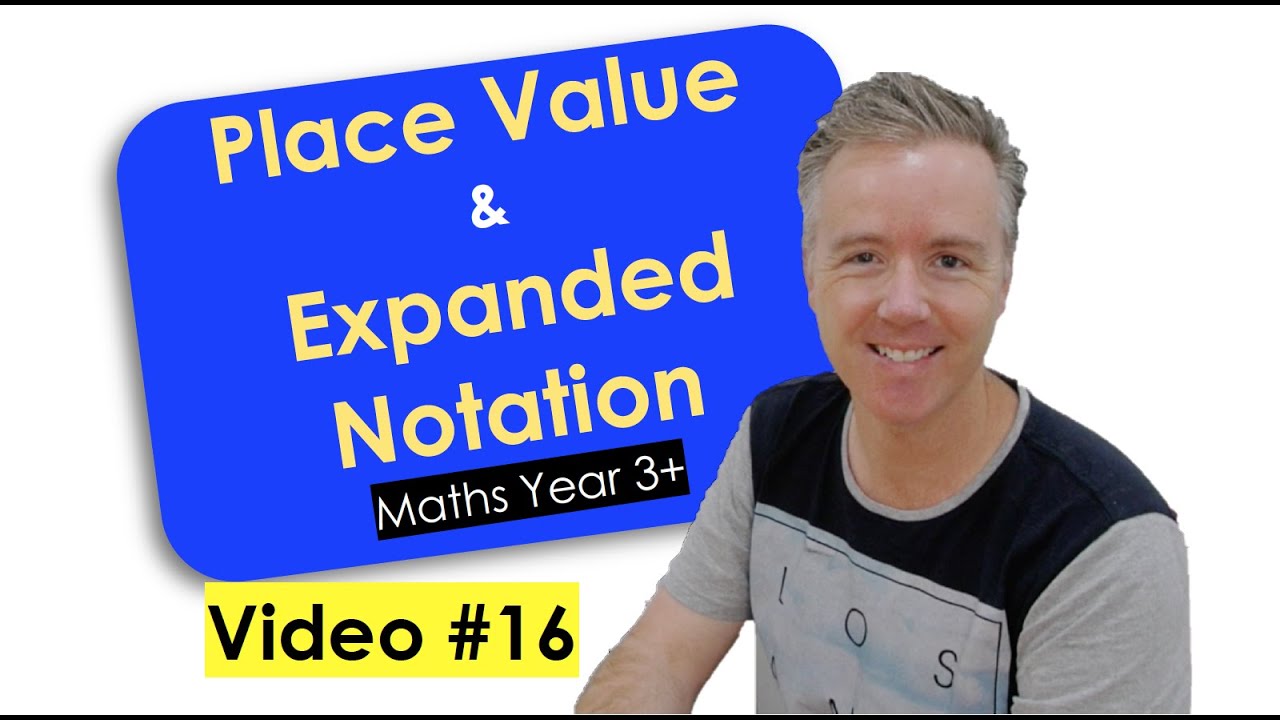 Place Value and Expanded Notation in Math - YouTube