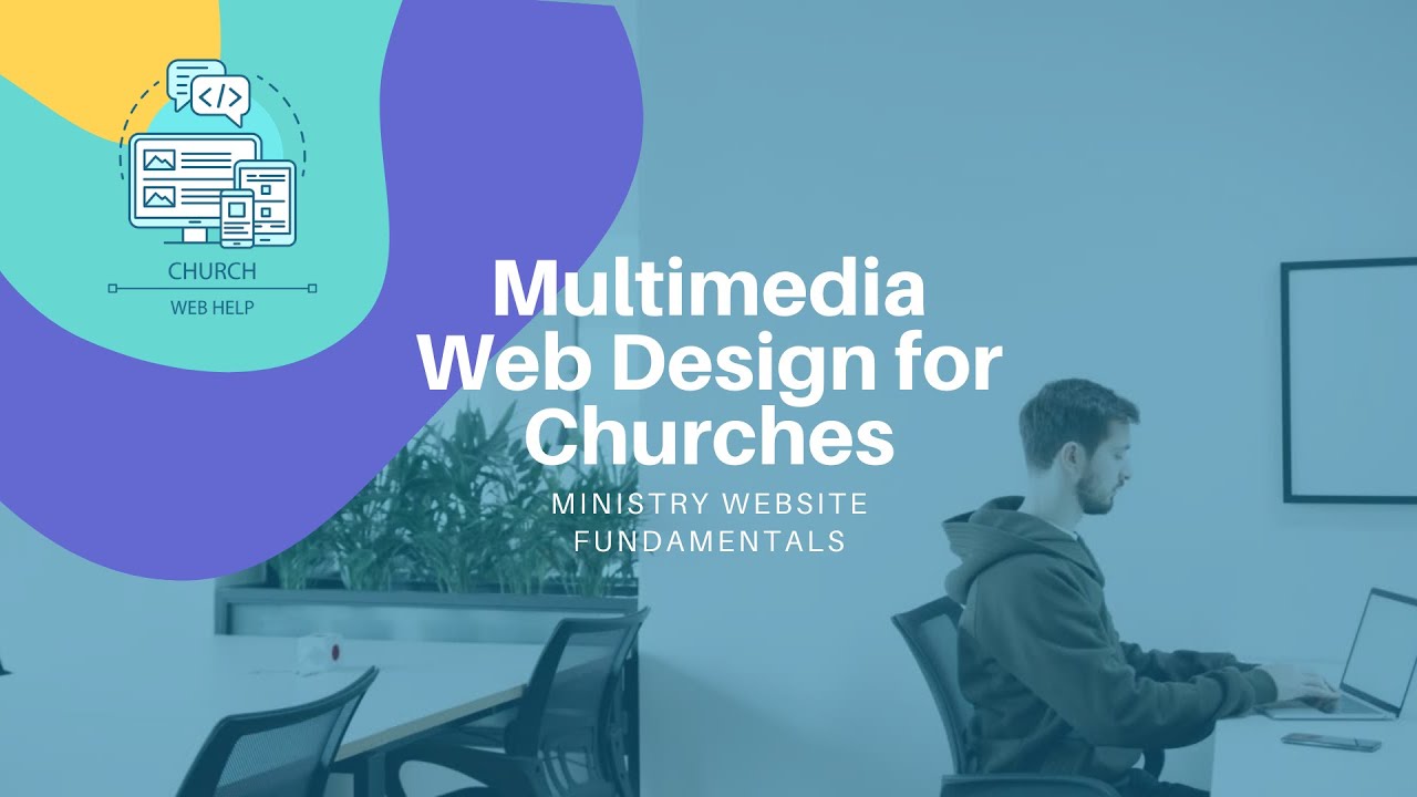 Why Your Church Website Should Feature Lots of Multimedia - YouTube