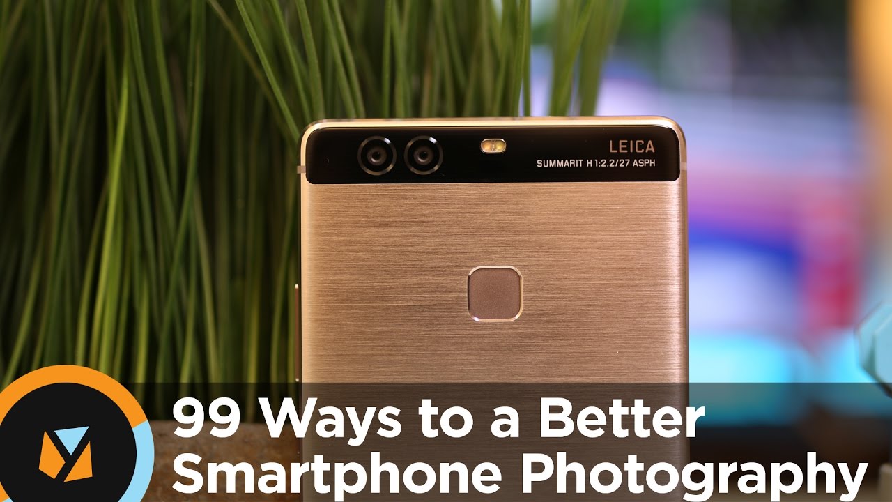 99 Tips to Improve Smartphone Photography - YouTube