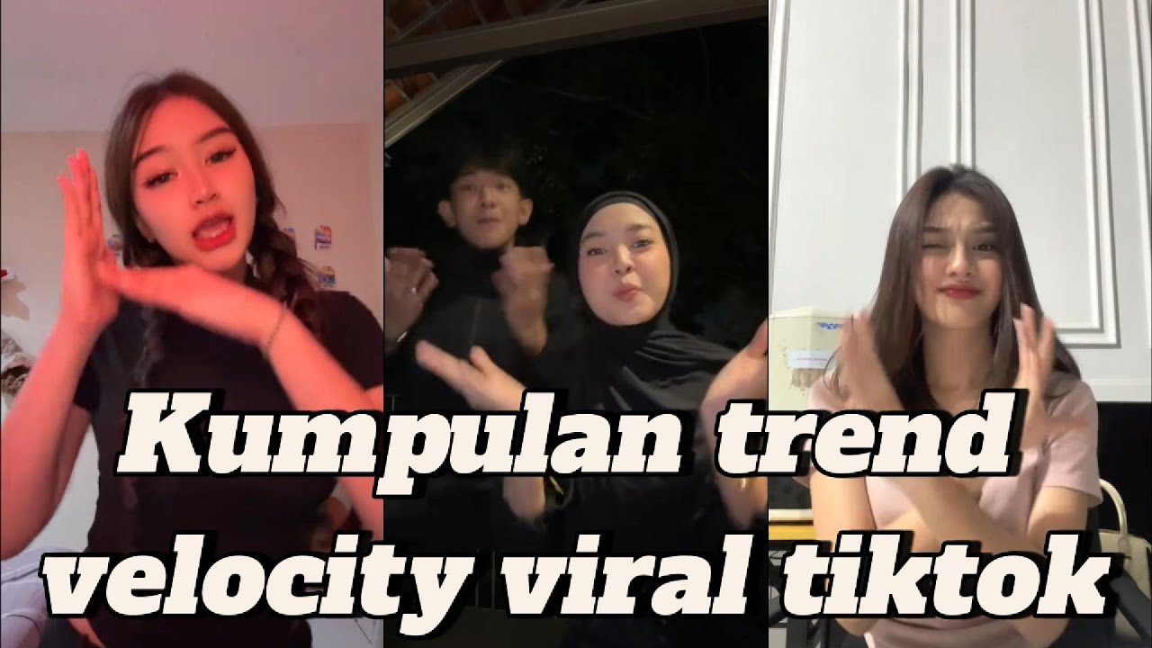 TREND JOGET, VELOCITY, DANCE VIRAL TIKTOK -PART.48 - YouTube