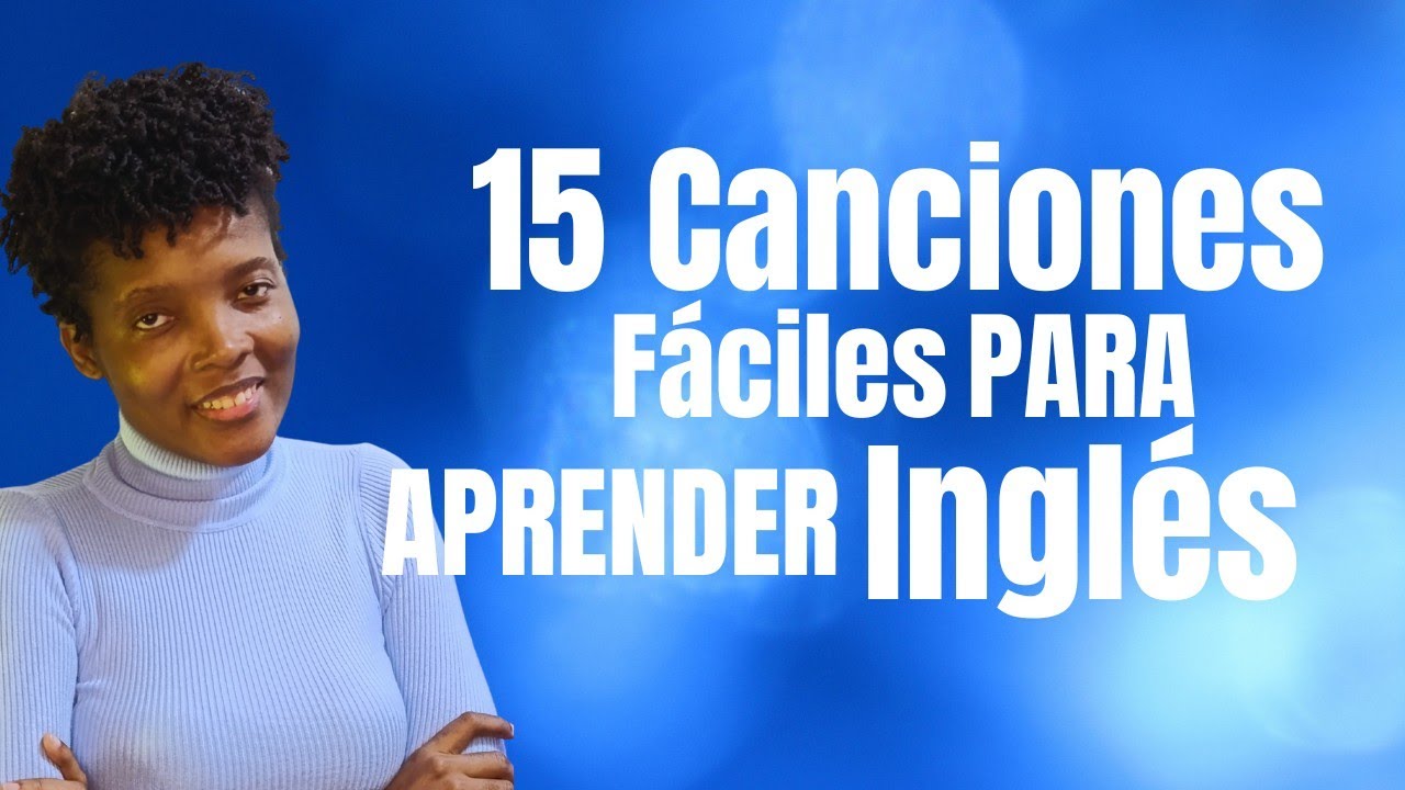 🎵¡15 CANCIONES Fáciles para APRENDER INGLÉS este 2025!🎧 - YouTube