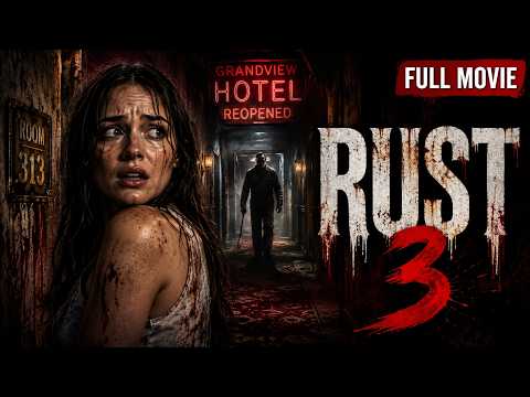 You Won't Survive This Night: Rust 3 - Full Horror Movie