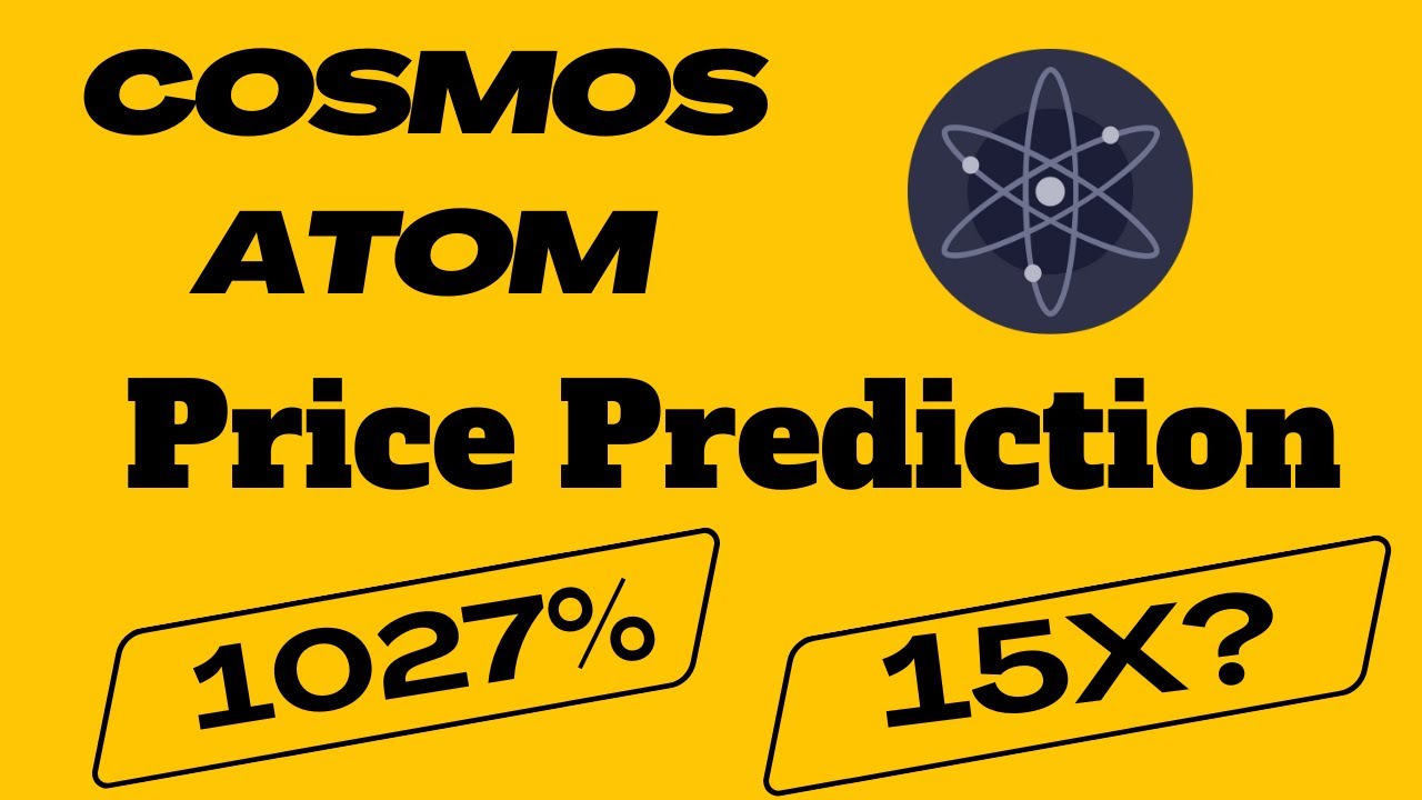 Cosmos Coin Price Prediction 2024 | Cosmos Atom Bull Run Price ...