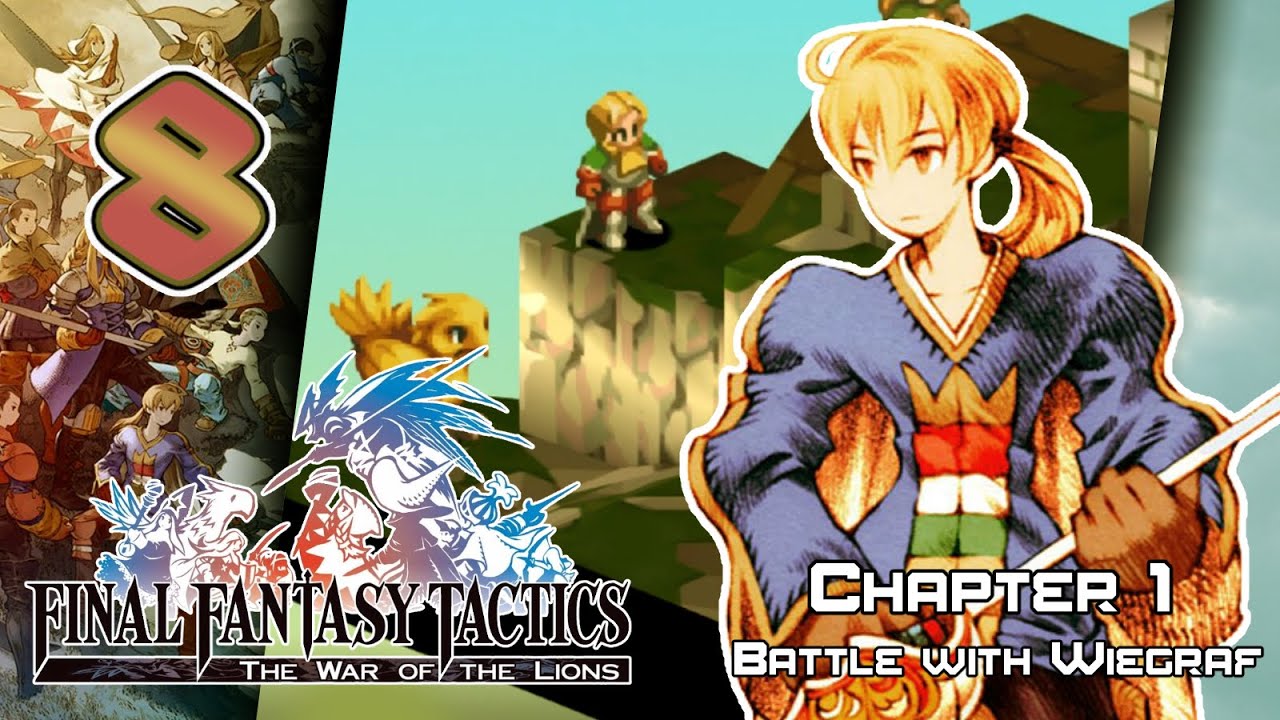 Final Fantasy Tactics: TWoL - Walkthrough [Commentary] - Ep. 8: Battle ...