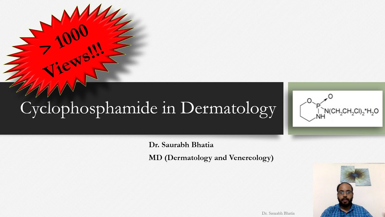 Cyclophosphamide in Dermatology - Drug, Mechanism of Action, Use, Side ...