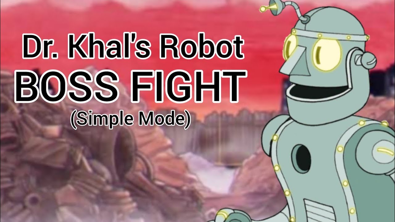 Dr.Khal's Robot Boss Fight (Simple Mode) (Cuphead) - YouTube