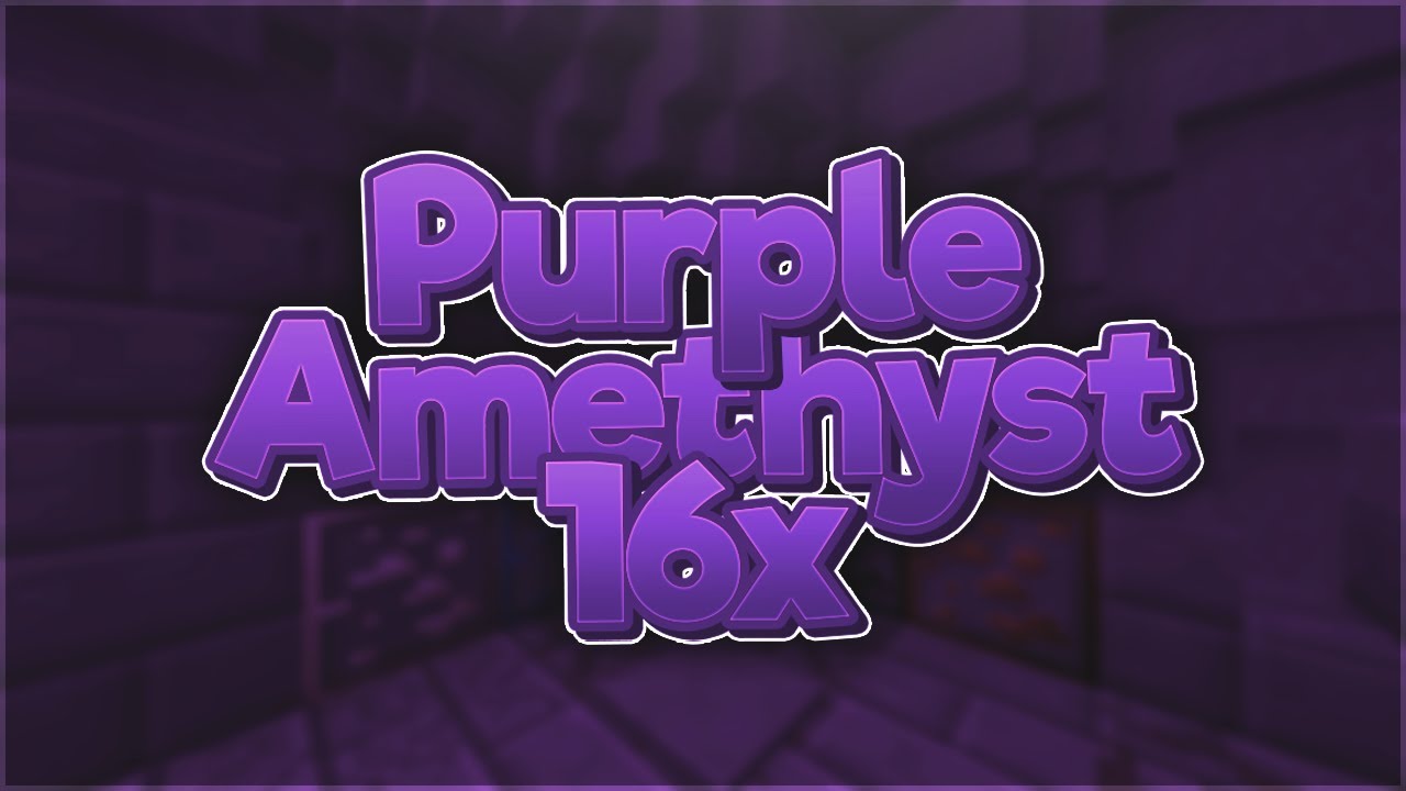 Purple Amethyst 16x - Minecraft PVP Texture Pack (1.7.10/1.8.9/1.14/1. ...