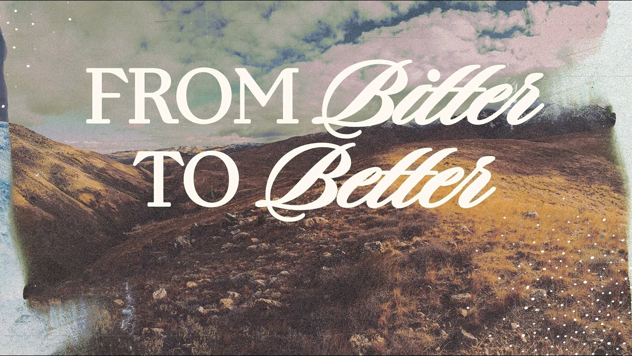 From Bitter to Better | Pastor Robert Rocha Jr. - YouTube