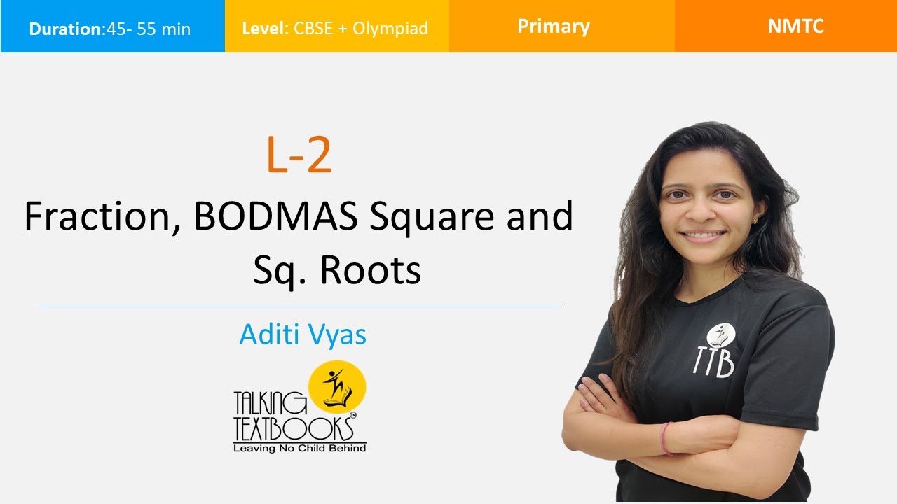 L-2 Fraction, BODMAS Square and Sq. Roots l Number Theory NMTC Primary ...