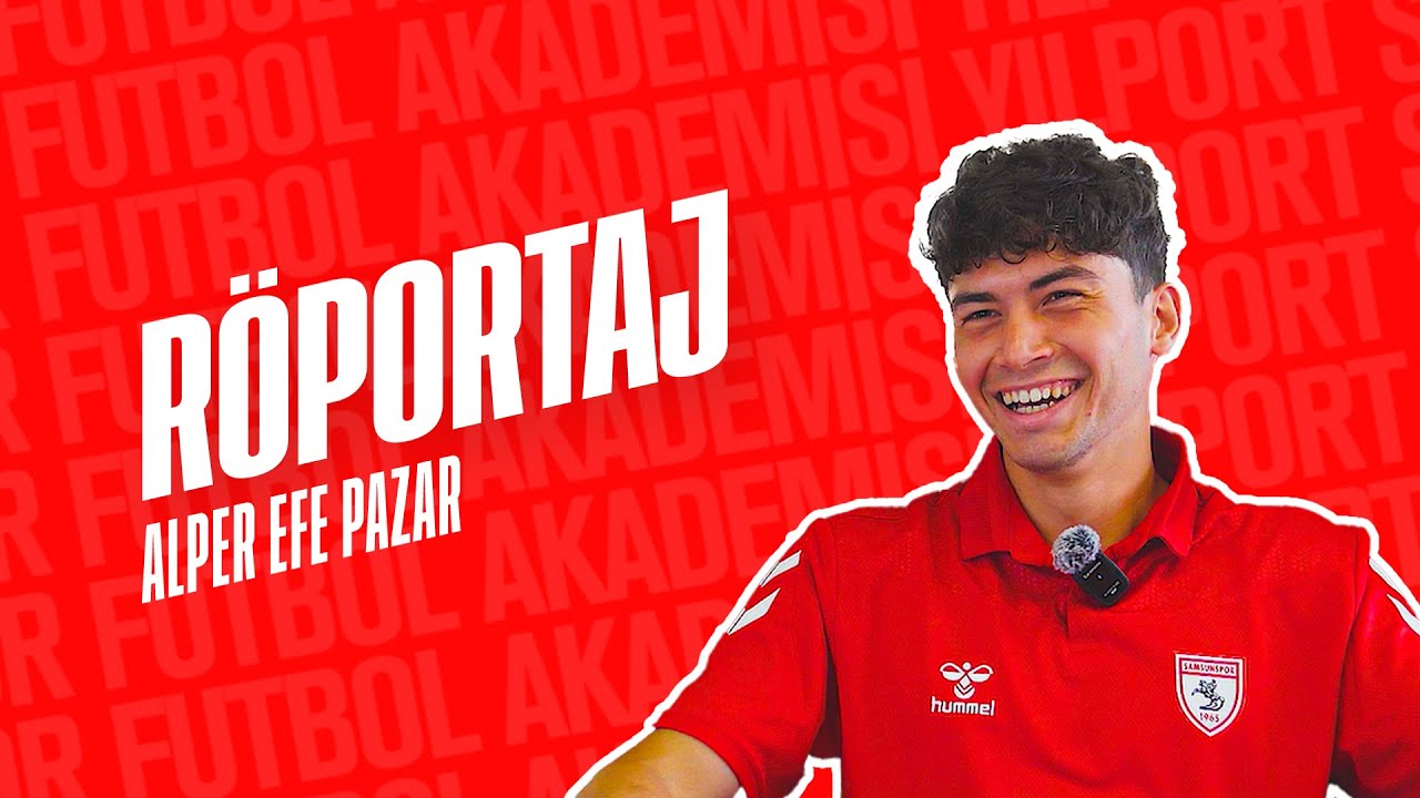🎙 Alper Efe Pazar: “Samsunspor’un Başarıları İle Mutlu Olmak İstiyorum!” - YouTube